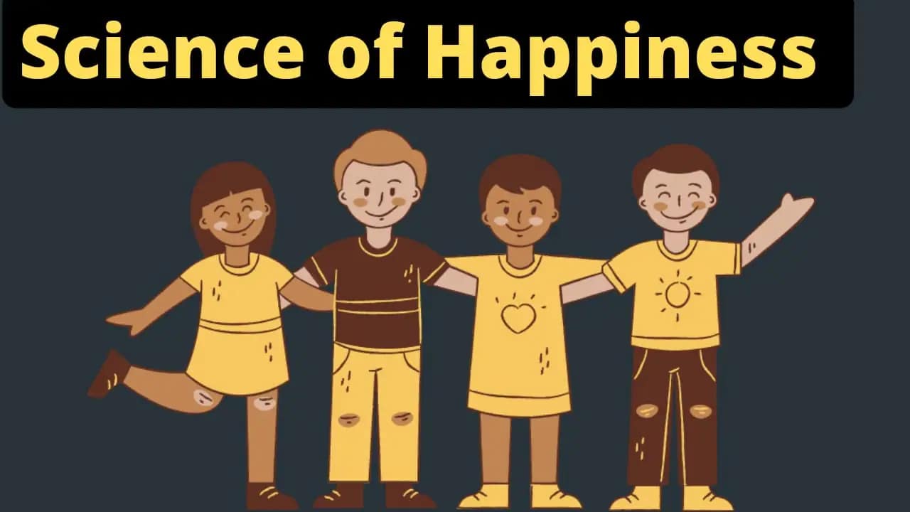 The Science of Happiness: 5 Strategies For a Fulfilling Life